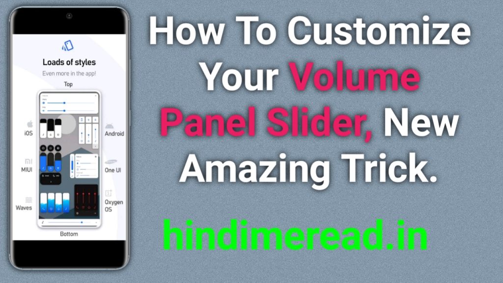 How To Customize Your Volume Panel Slider, New Amazing Trick.